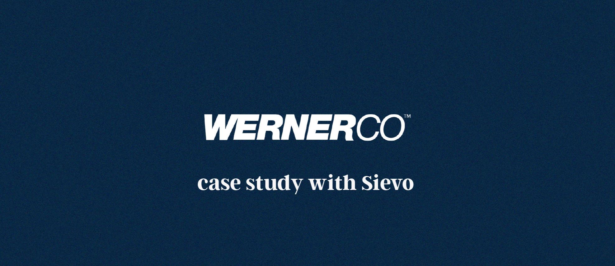 WernerCo with Sievo | Case Study